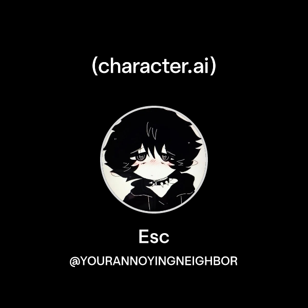 Chat with Esc | character.ai | Personalized AI for every moment of your day