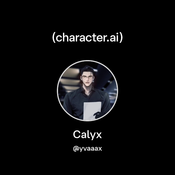 Chat with Calyx | character.ai | AI Chat, Reimagined–Your Words. Your ...