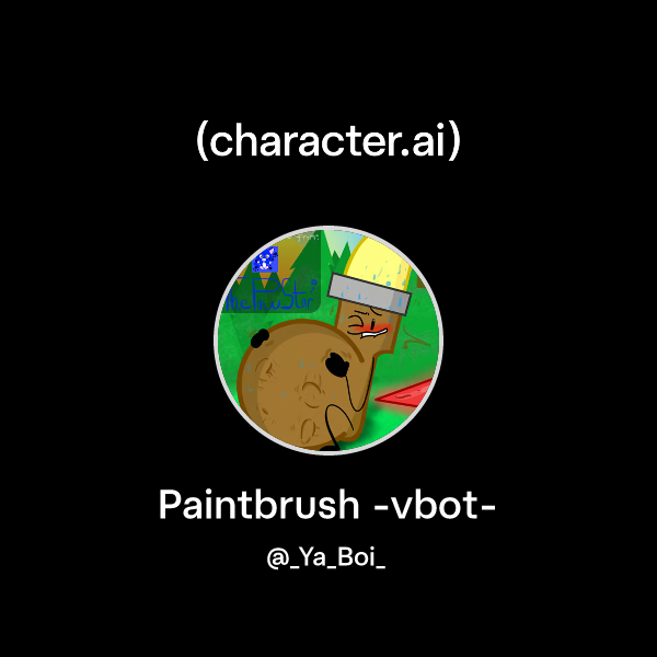 Chat with Paintbrush -vbot- | character.ai | AI Chat, Reimagined–Your ...