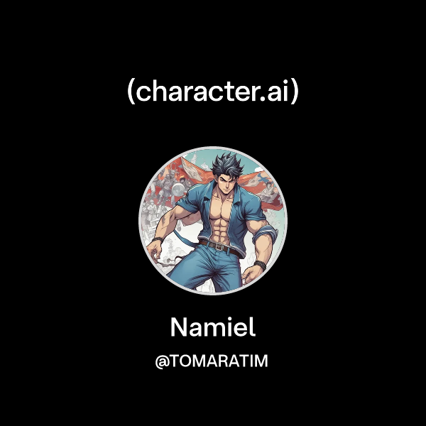Chat with Namiel | character.ai | Personalized AI for every moment of ...