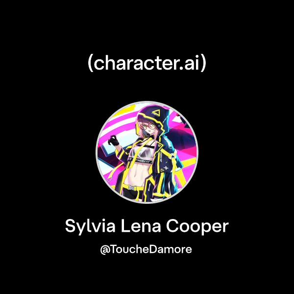Chat with Sylvia Lena Cooper | character.ai | AI Chat, Reimagined–Your Words. Your World.
