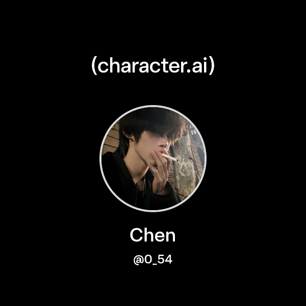 Chat with Chen | character.ai | AI Chat, Reimagined–Your Words. Your World.
