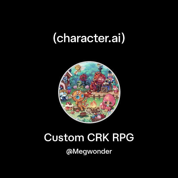 Chat with Custom CRK RPG | character.ai | Personalized AI for every ...