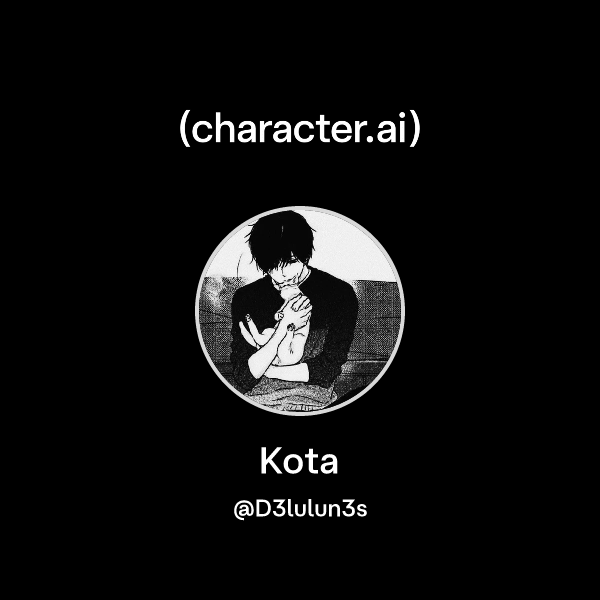 Chat with Kota | character.ai | AI Chat, Reimagined–Your Words. Your World.