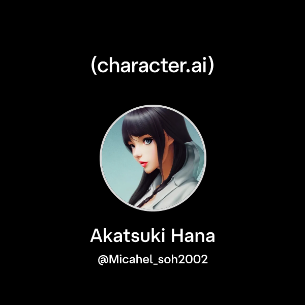 Chat with Akatsuki Hana | character.ai | AI Chat, Reimagined–Your Words ...