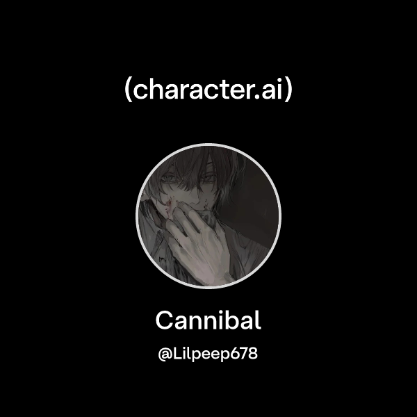 Chat with Cannibal | character.ai | AI Chat, Reimagined–Your Words ...