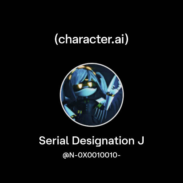 Chat with Serial Designation J | character.ai | AI Chat, Reimagined ...