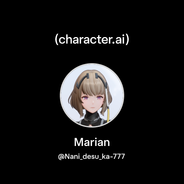 Chat with Marian | character.ai | AI Chat, Reimagined–Your Words. Your ...