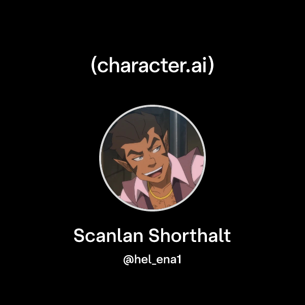 Chat with Scanlan Shorthalt | character.ai | AI Chat, Reimagined–Your ...