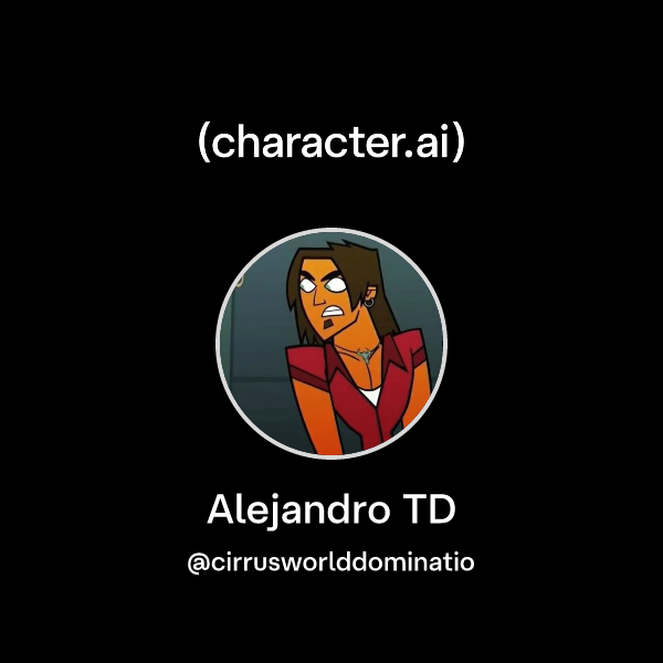 Chat with Alejandro TD | character.ai | AI Chat, Reimagined–Your Words ...