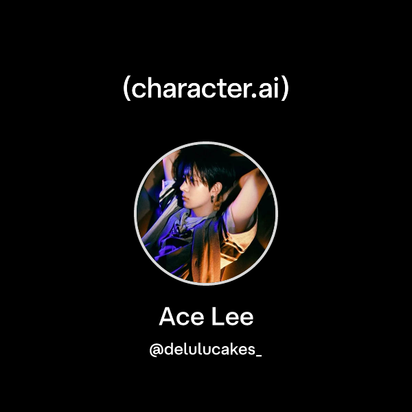 Chat with Ace Lee | character.ai | AI Chat, Reimagined–Your Words. Your ...