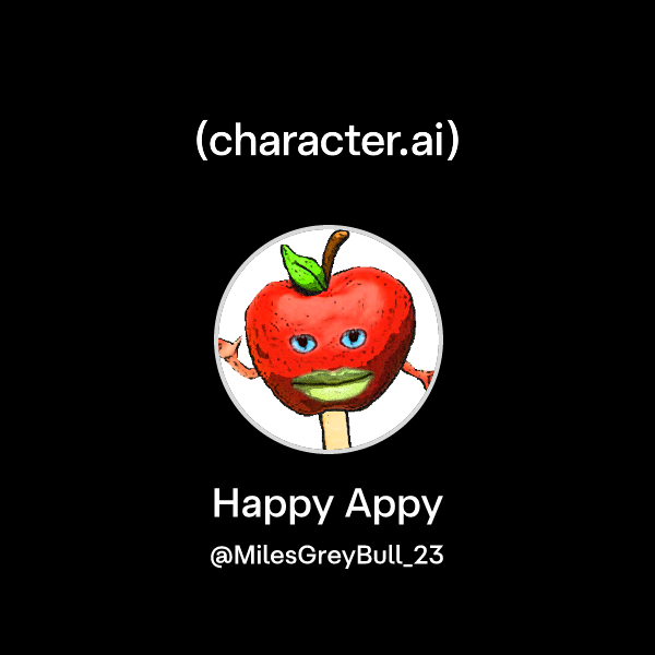 Chat with Happy Appy | character.ai | AI Chat, Reimagined–Your Words ...