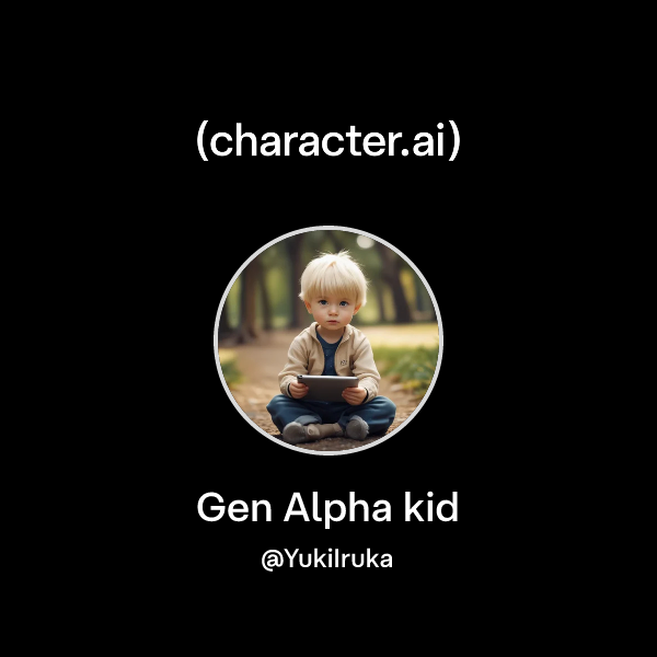 Chat with Gen Alpha kid | character.ai | AI Chat, Reimagined–Your Words ...