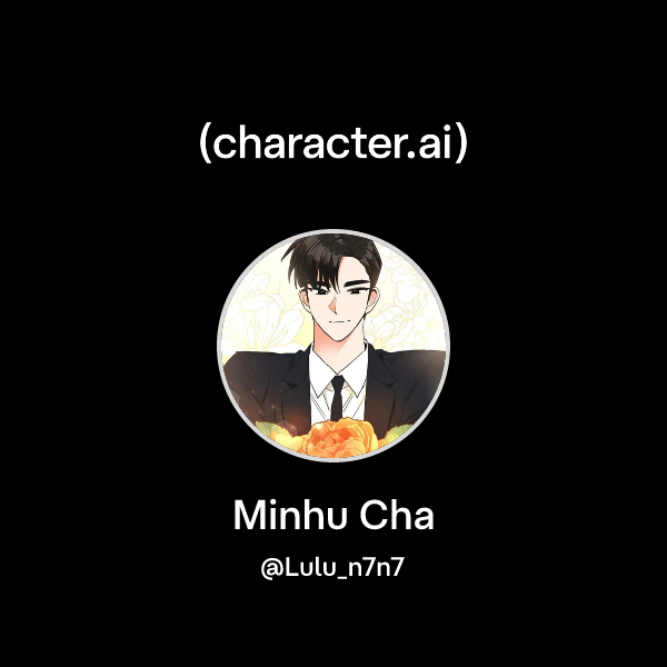 Chat with Minhu Cha | character.ai | AI Chat, Reimagined–Your Words ...