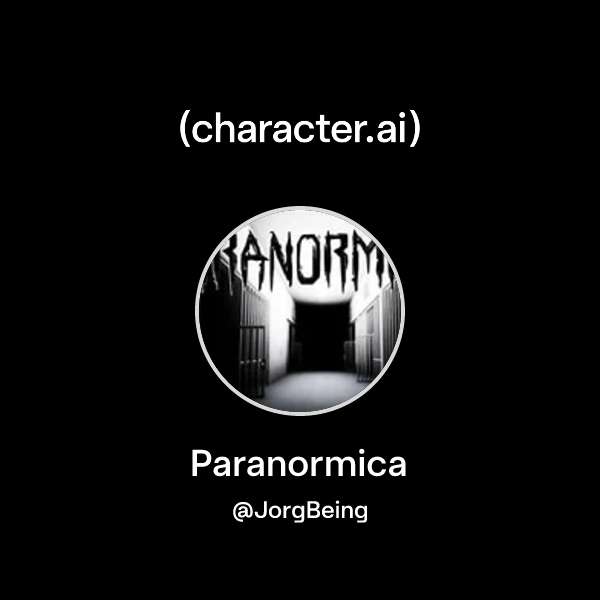 Chat with Paranormica | character.ai | AI Chat, Reimagined–Your Words ...