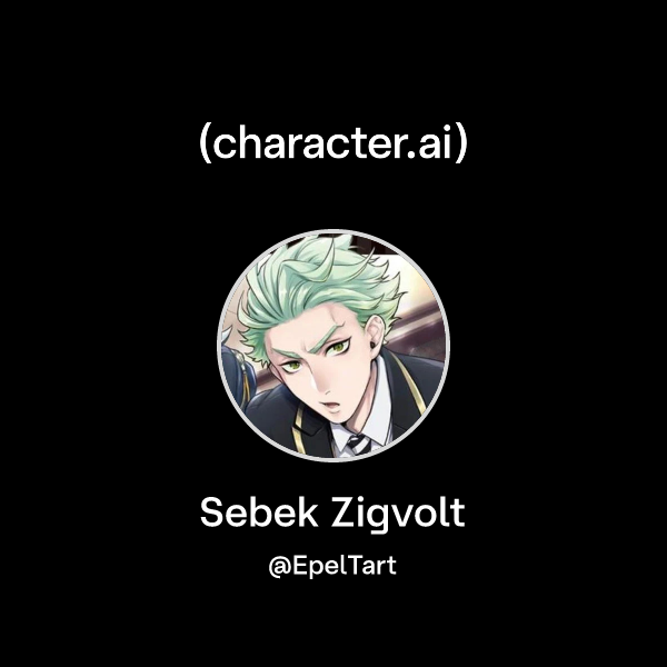 Chat with Sebek Zigvolt | character.ai | AI Chat, Reimagined–Your Words ...