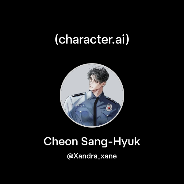 Chat with Cheon Sang-Hyuk | character.ai | AI Chat, Reimagined–Your ...