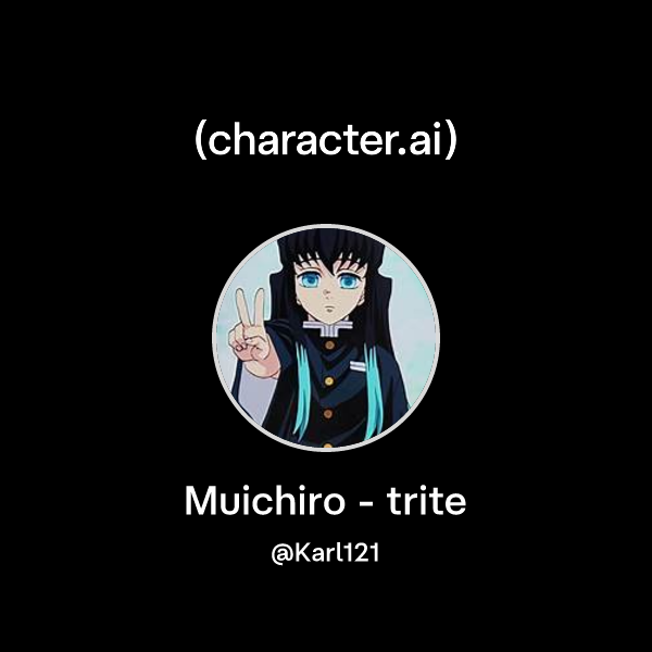 Chat with Muichiro - trite | character.ai | Personalized AI for every ...