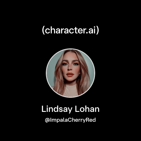 Chat with Lindsay Lohan | character.ai | AI Chat, Reimagined–Your Words ...