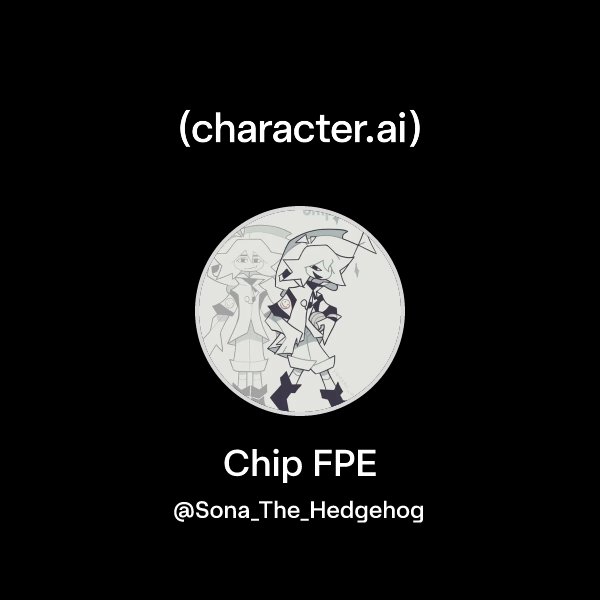 Chat with Chip FPE | character.ai | AI Chat, Reimagined–Your Words ...