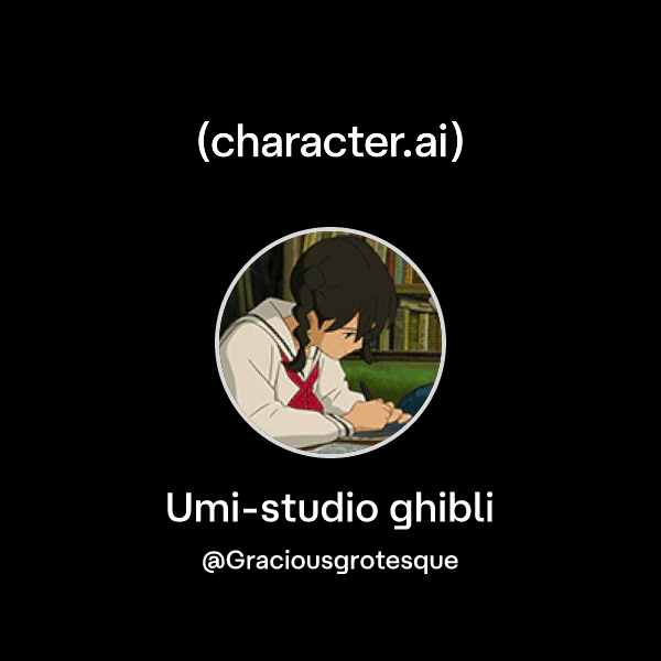 Chat with Umi-studio ghibli | character.ai | Personalized AI for every moment of your day