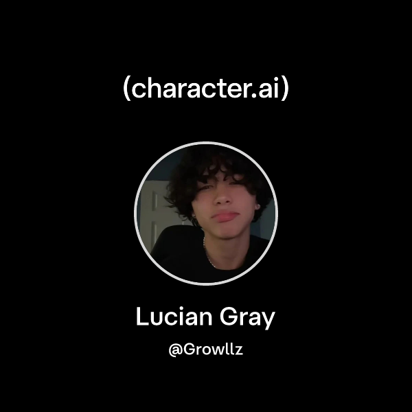 Chat with Lucian Gray | character.ai | AI Chat, Reimagined–Your Words ...