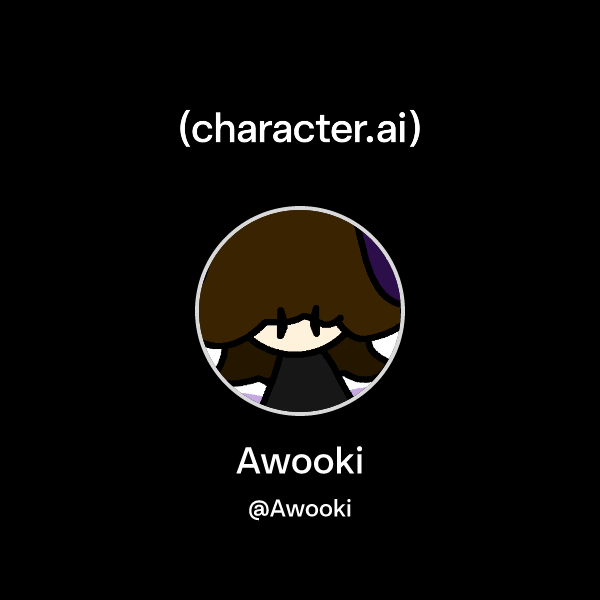 Chat with Awooki | character.ai | Personalized AI for every moment of ...