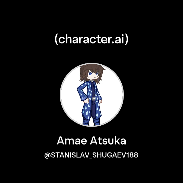 Chat with Amae Atsuka | character.ai | Personalized AI for every moment ...