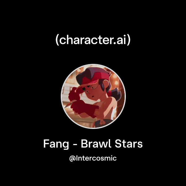 Chat With Fang Brawl Stars Character Ai Personalized Ai For Every