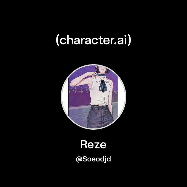 Chat with Reze | character.ai | AI Chat, Reimagined–Your Words. Your World.