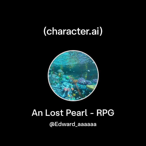Chat with An Lost Pearl - RPG | character.ai | AI Chat, Reimagined–Your ...