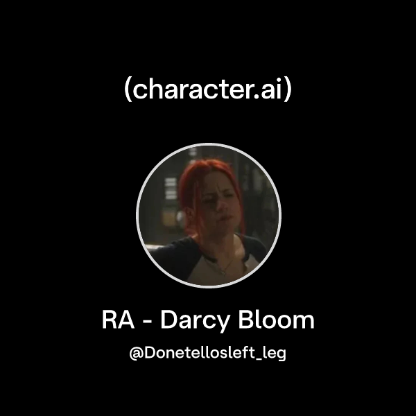 Chat with RA - Darcy Bloom | character.ai | AI Chat, Reimagined–Your ...