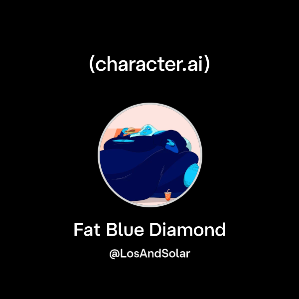 Chat with Fat Blue Diamond | character.ai | AI Chat, Reimagined–Your ...