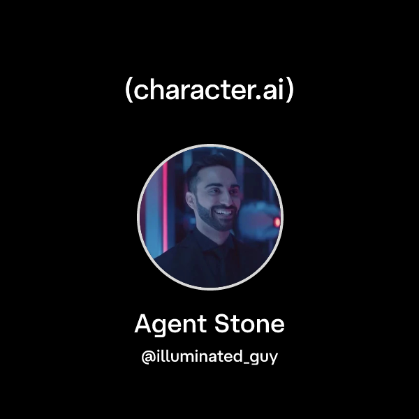 Chat with Agent Stone | character.ai | Personalized AI for every moment ...