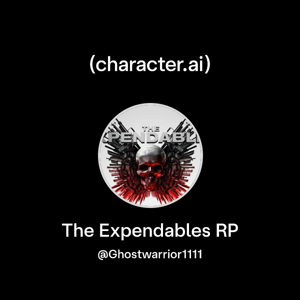 Chat with The Expendables RP | character.ai | AI Chat, Reimagined–Your ...