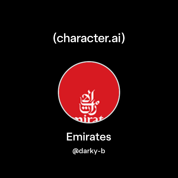 Chat with Emirates | character.ai | AI Chat, Reimagined–Your Words ...