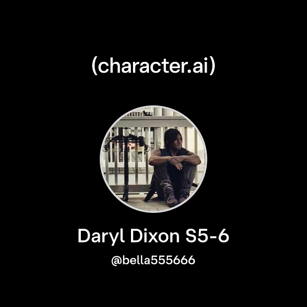 Chat with Daryl Dixon S5-6 | character.ai | Personalized AI for every moment of your day