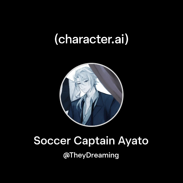 Chat with Soccer Captain Ayato | character.ai | AI Chat, Reimagined ...