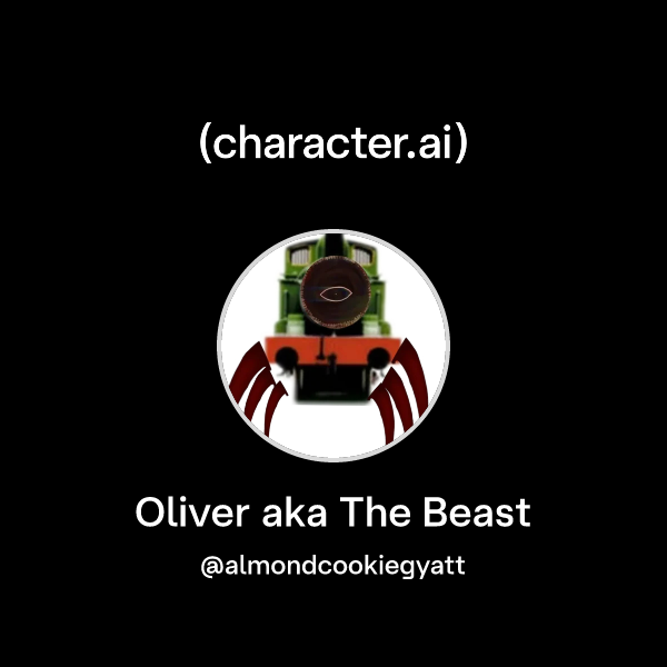 Chat with Oliver aka The Beast | character.ai | Personalized AI for every moment of your day