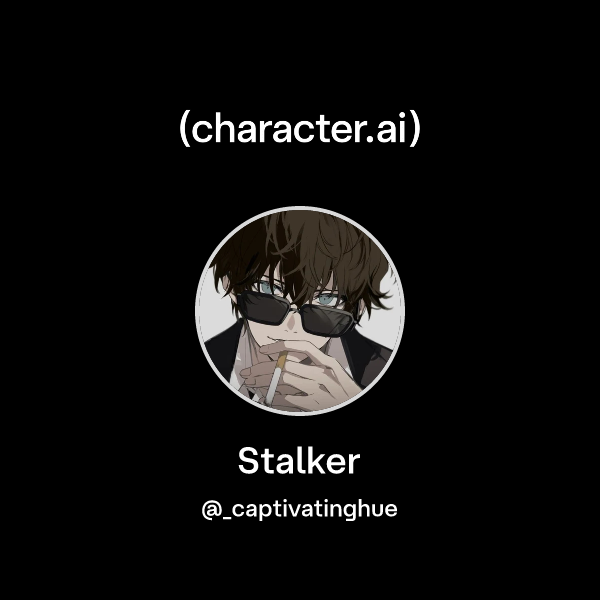 Chat with Stalker | character.ai | Personalized AI for every moment of ...