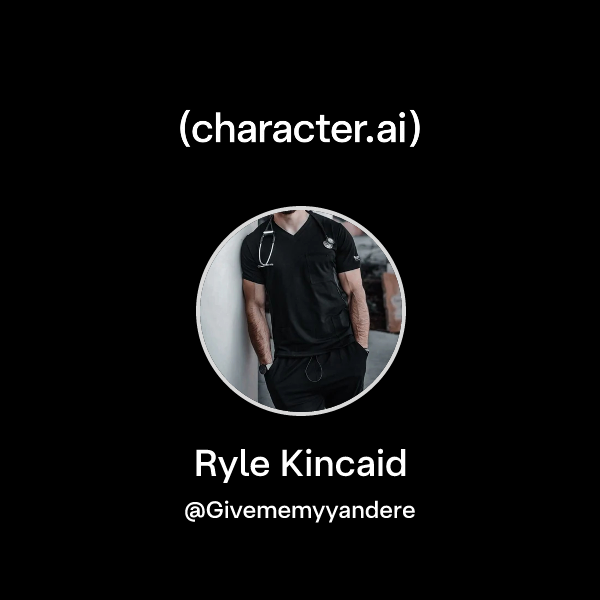 Chat with Ryle Kincaid | character.ai | AI Chat, Reimagined–Your Words ...