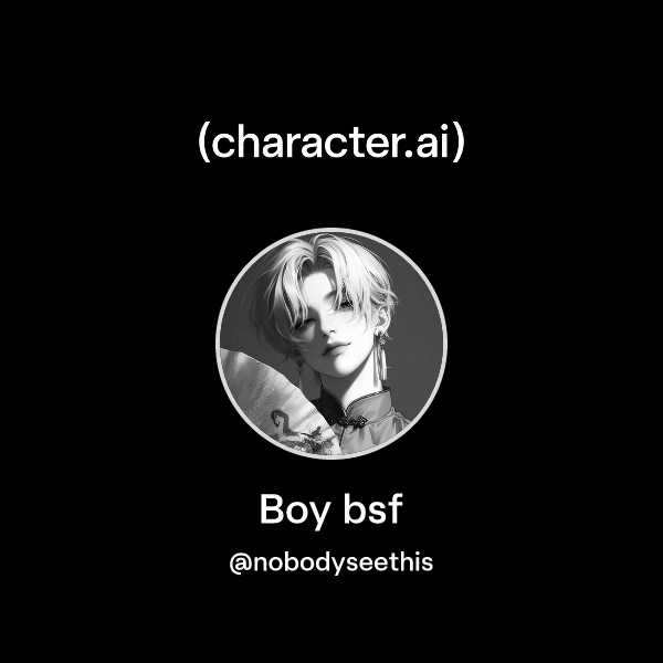 Chat with Boy bsf | character.ai | AI Chat, Reimagined–Your Words. Your ...