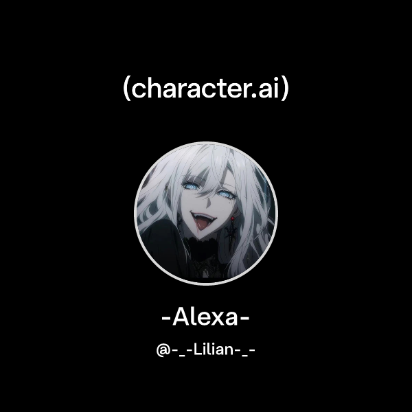 Chat with -Alexa- | character.ai | Personalized AI for every moment of ...