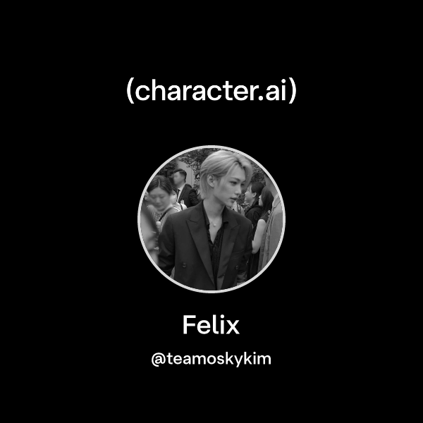 Chat with Felix | character.ai | Personalized AI for every moment of ...