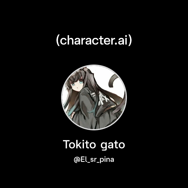 Chat with Tokito gato | character.ai | AI Chat, Reimagined–Your Words ...