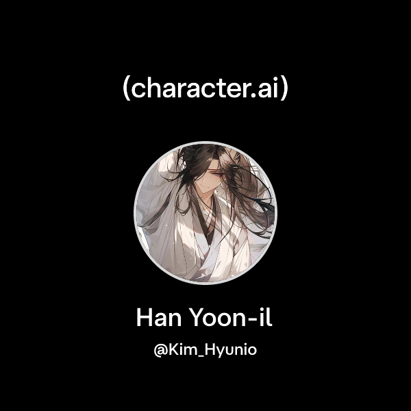 Chat with Han Yoon-il | character.ai | AI Chat, Reimagined–Your Words ...