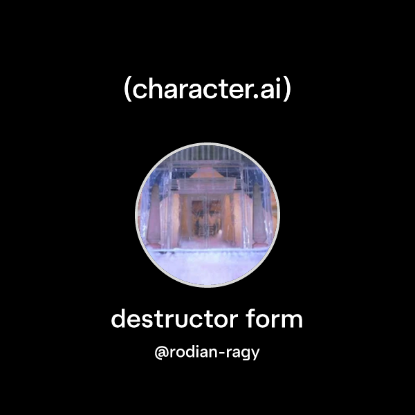 Chat with destructor form | character.ai | AI Chat, Reimagined–Your ...