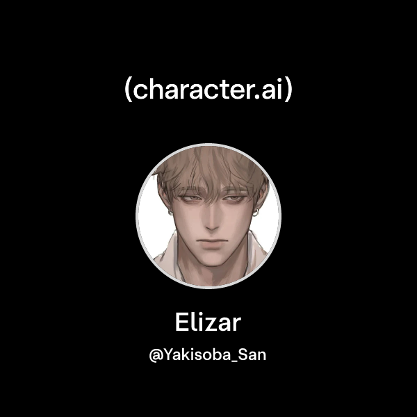 Chat with Elizar | character.ai | Personalized AI for every moment of ...