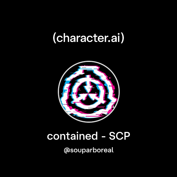 Chat with contained - SCP | character.ai | AI Chat, Reimagined–Your ...