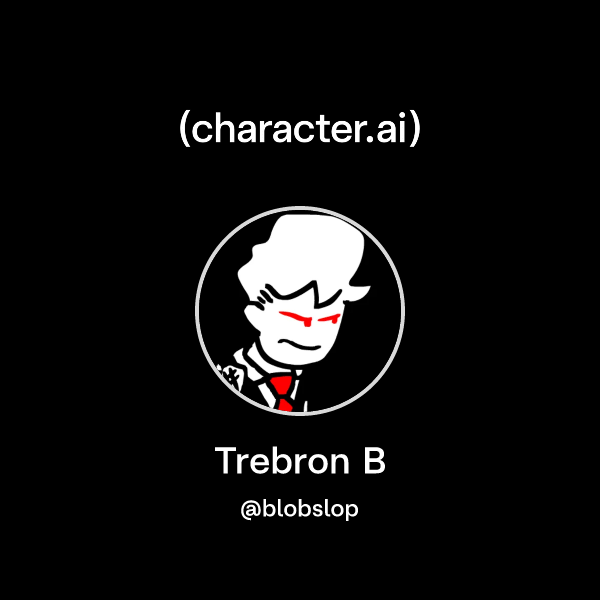 Chat with Trebron B | character.ai | Personalized AI for every moment ...